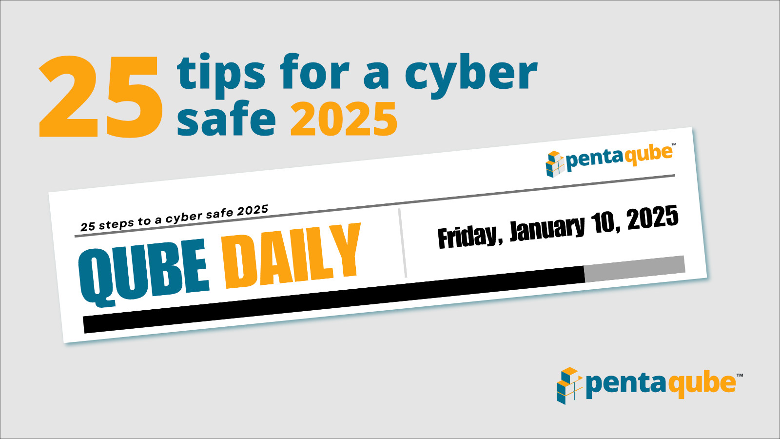 25 tips for a cyber safe 2025 | PentaQube Cyber Technologies